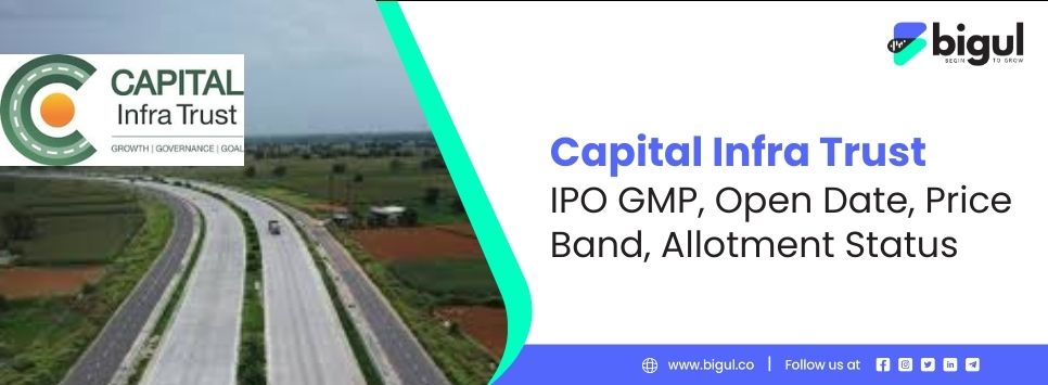 Capital Infra Trust IPO GMP, Grey Market Premium