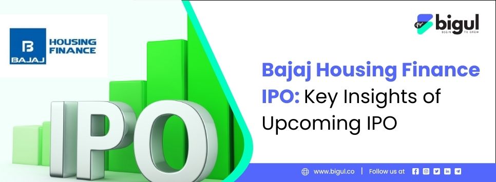 Bajaj Housing Finance IPO: Key Insights of Upcoming IPO