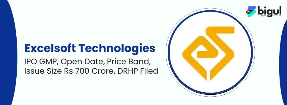 Excelsoft Technologies IPO: GMP, Dates, Price and Issue Size