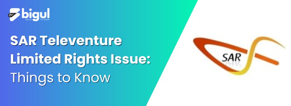 SAR Televenture Limited Rights Issue: Things to Know