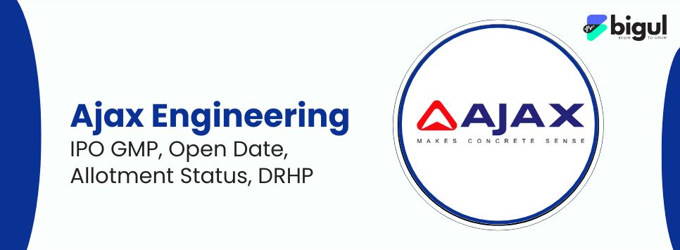 Ajax Engineering IPO GMP, Open Date, Allotment Status, DRHP