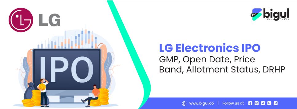 LG Electronics IPO GMP, Open Date, Allotment Status, DRHP