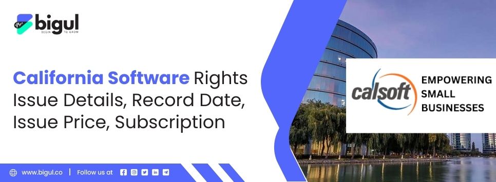 California Software Rights Issue Details, Record Date