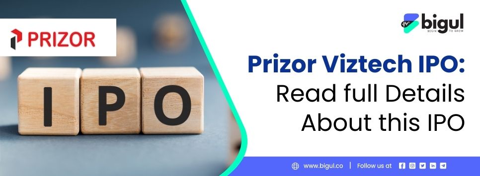 Prizor Viztech IPO: Read full Details About Upcoming IPO