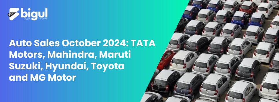 Auto Sales October 2024: TATA Motors, Mahindra, Hyundai, Toyota