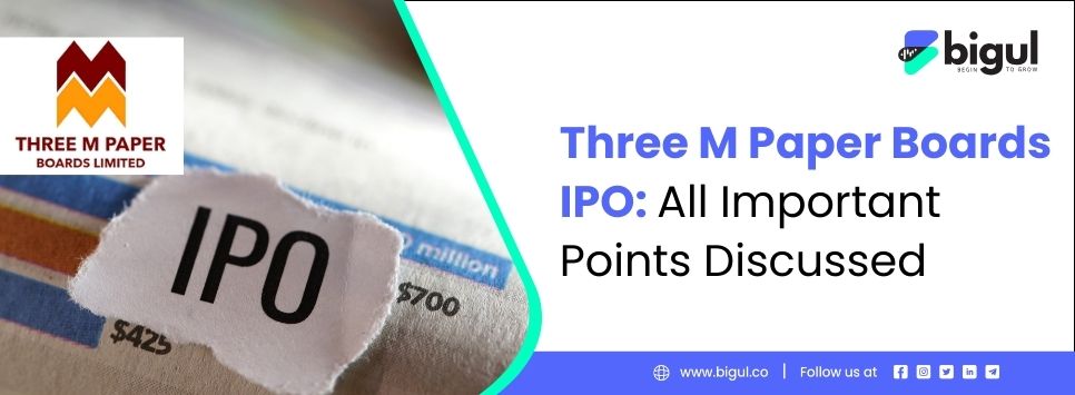 Three M Paper Boards IPO: All Important Points Discussed