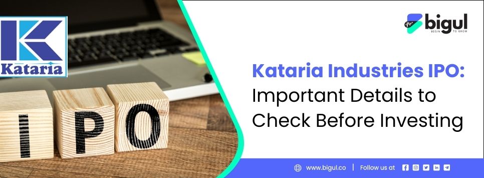 Kataria Industries IPO: Important Details to Check Before Investing