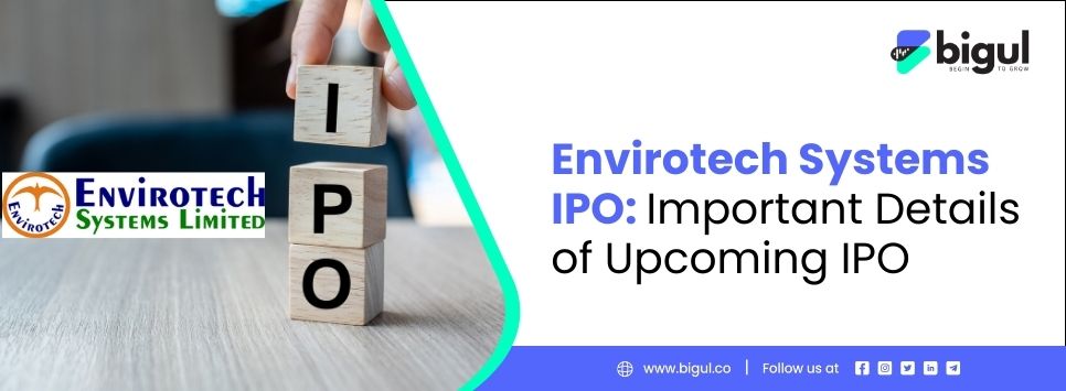Envirotech Systems IPO: Important Details of Upcoming IPO