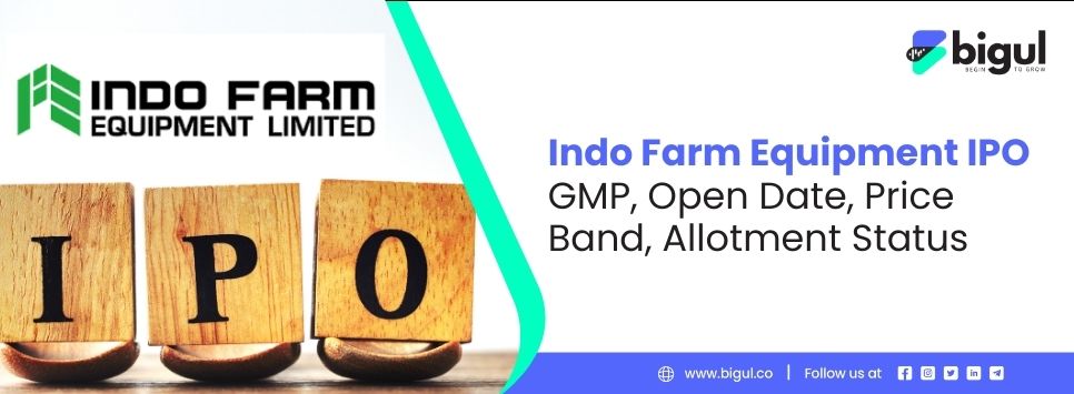 Indo Farm Equipment IPO GMP, Open Date, Allotment Status