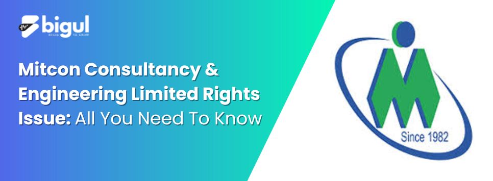 Mitcon Consultancy & Engineering Limited Rights Issue