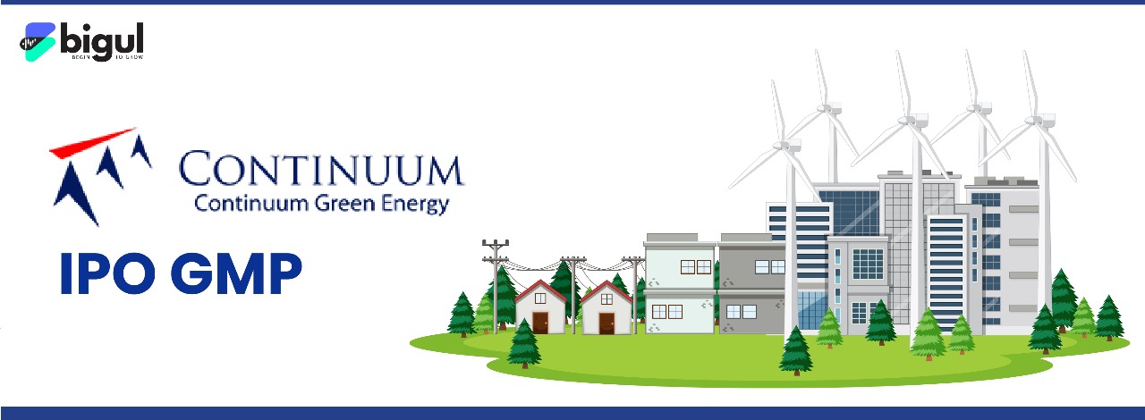 Continuum Green Energy IPO GMP, Grey Market Premium Today