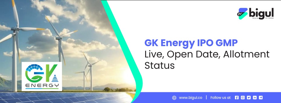 GK Energy IPO's open date and close date are expected to be in mid ...