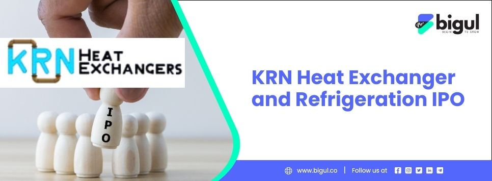 KRN Heat Exchanger and Refrigeration IPO