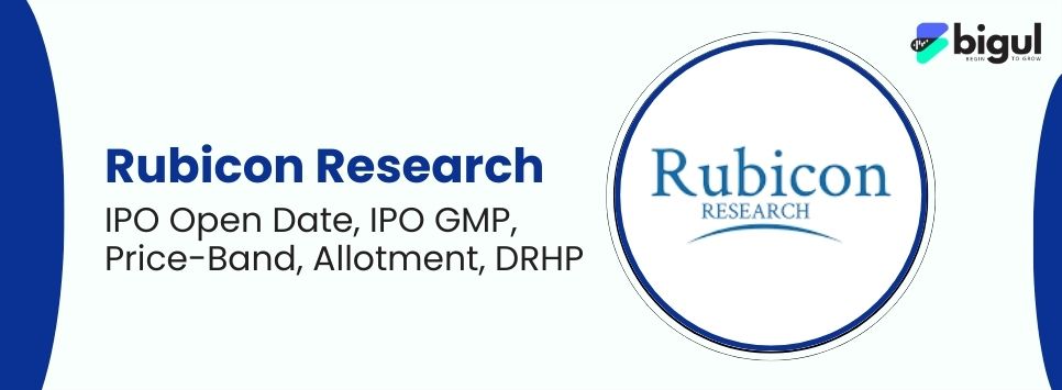 Rubicon Research IPO 2025: Dates, GMP, Price Band & Allotment