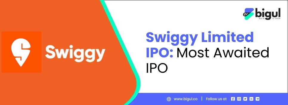 Swiggy Limited IPO: Most Awaited IPO of 2025