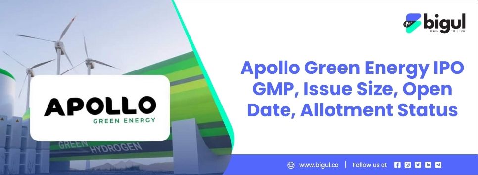 Apollo Green Energy IPO GMP, Price Band, Allotment Status