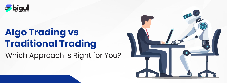 What is Algo Trading | Best Algo Trading Software in India - Bigul